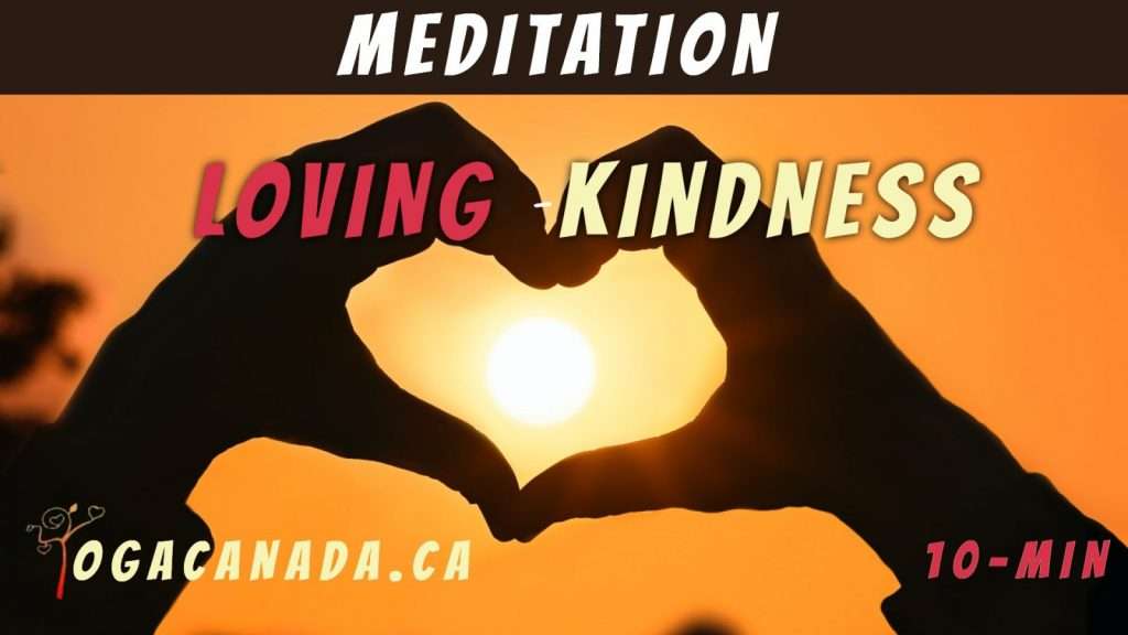 Meditation - Loving-Kindness - Welcome to Yoga Canada: Yoga School ...