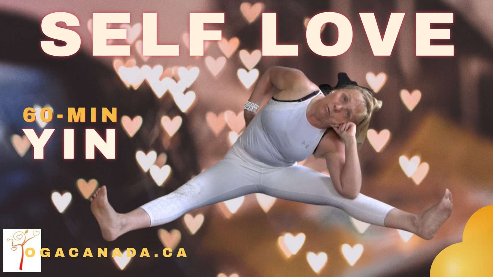 Yin Yoga - Self Love - Welcome to Yoga Canada: Yoga School, Yoga Shop ...